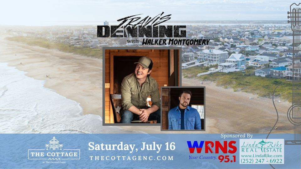 Travis Denning with special guest Walker Montgomery at The Cottage ...