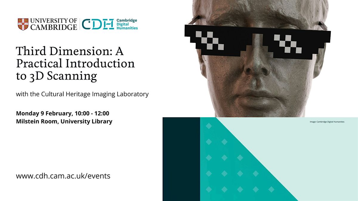Third Dimension: A Practical Introduction to 3D Scanning at Cambridge ...