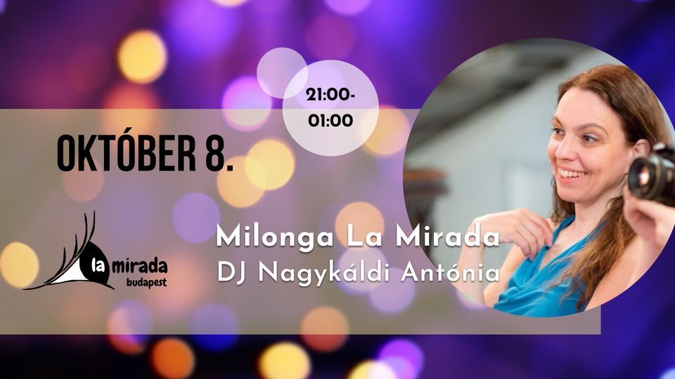 Milonga La Mirada by HV - dj: Toncsi at Hölgyválasz Dancestudio, Budapest on 8th October, 2022