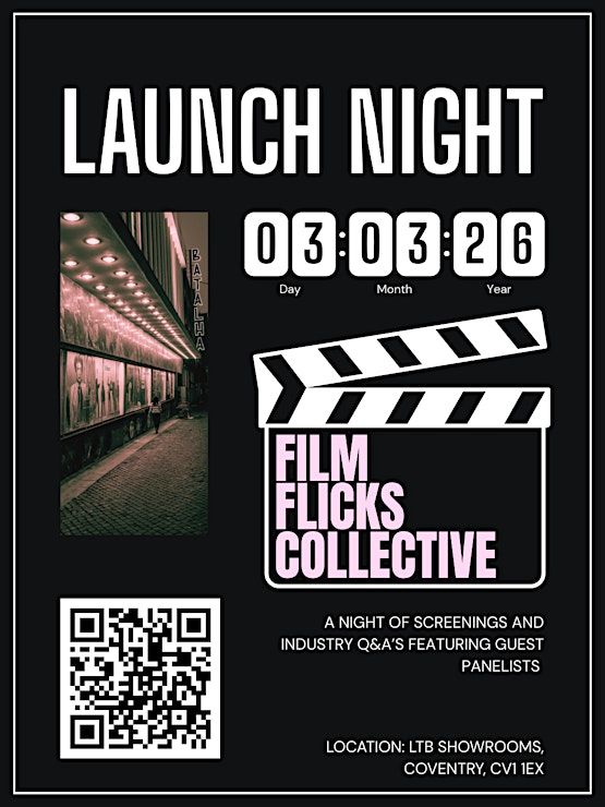 Films Flicks Collective at LTB Showrooms, Coventry on 3rd March, 2026