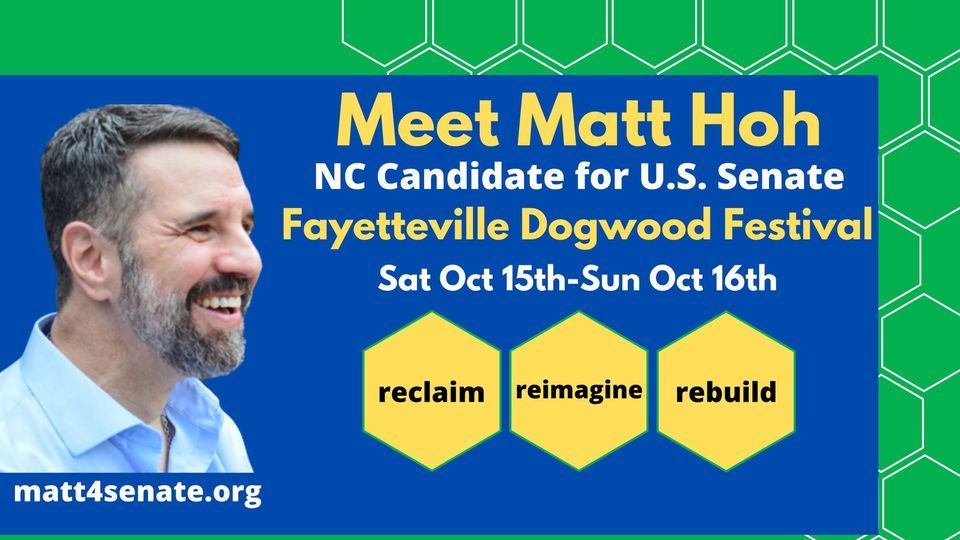 Meet Matt Hoh at the Fayetteville Dogwood Festival at 222 Hay St ...