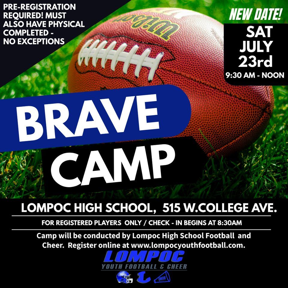 2022 Brave Camp | Lompoc High School | July 23, 2022