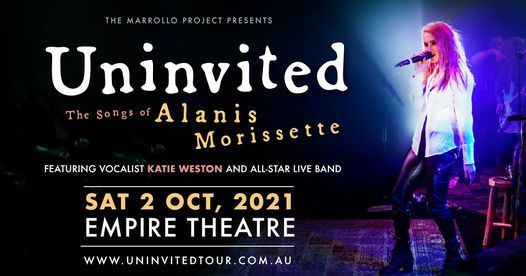 Uninvited: the Songs of Alanis Morissette at Empire Theatre, Toowoomba ...
