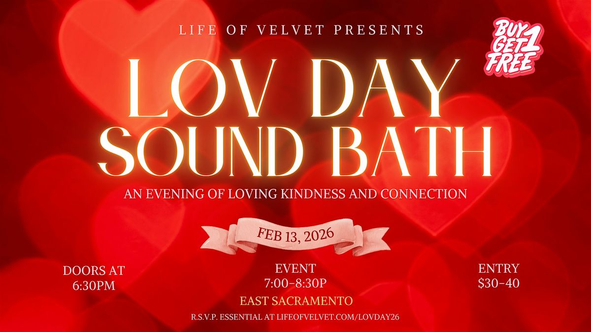 Annual LOVers Sound Bath for Valentines Day at 890 57th St, Sacramento ...