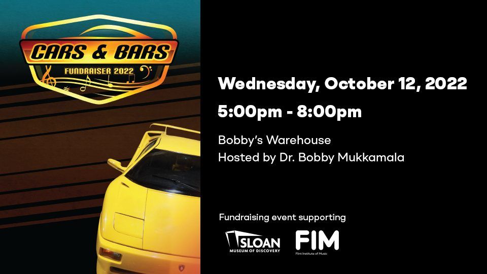 Cars & Bars Fundraiser 2022 | 1111 James P Cole Blvd, Flint, MI 48503 ...
