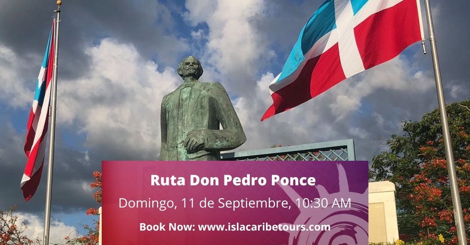 Ruta Don Pedro Ponce | Parque Pedro Albizu Campos, Ponce, PR ...