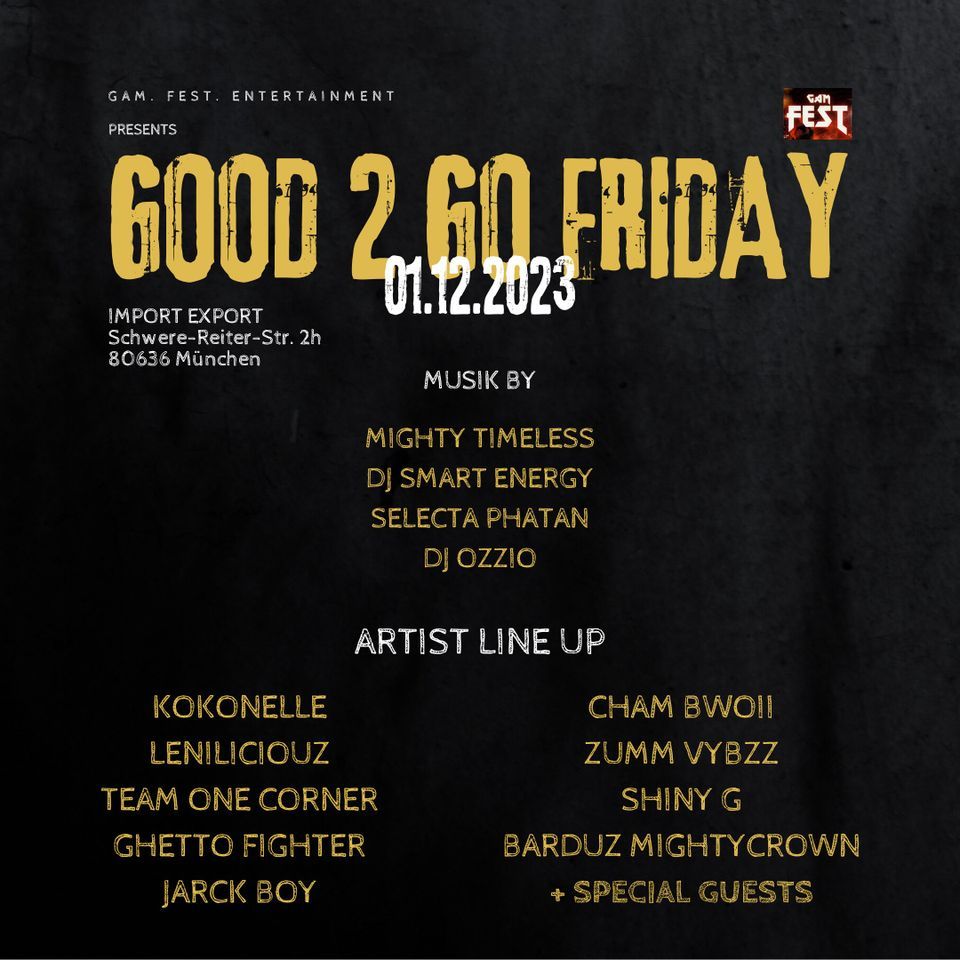 GAM FEST - GOOD 2 GO FRIDAY | Import Export, Munich, BY | December 1, 2023