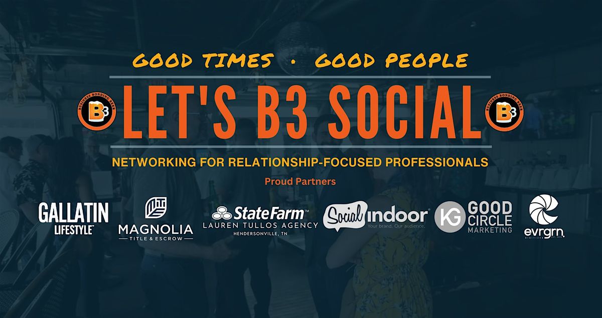 B3 Social | November Networking Event at The Rudder, Hendersonville on ...