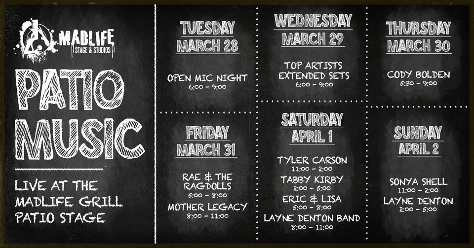 Patio Music — LIVE at the MadLife Grill Patio Stage — FREE EVENT at MadLife Stage & Studios ...