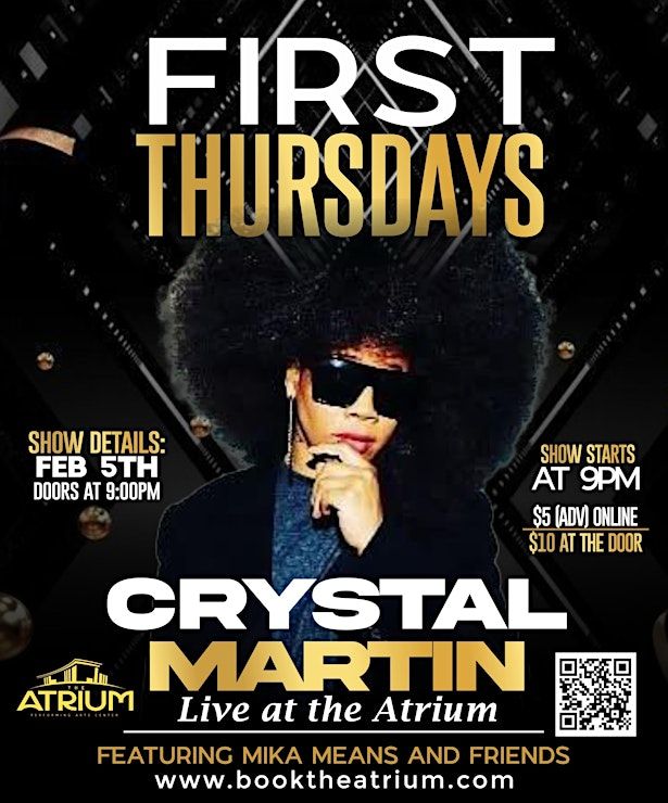 Crystal Martin Live Featuring Mika Means & Friends At The Atrium at The ...