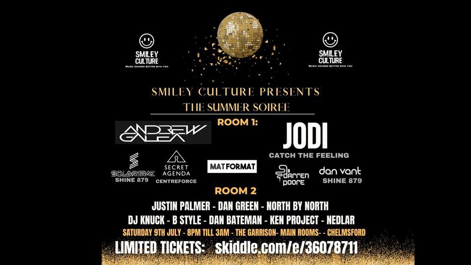 SMILEY CULTURE PRESENTS:THE SUMMER SOIREE at The Garrison, Chelmsford ...