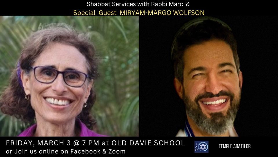 Shabbat Service with Rabbi Marc & Special Guest Miryam-Margo Wolfson at ...