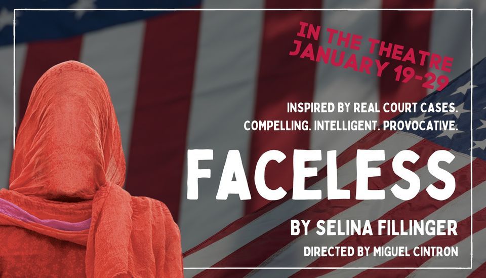 Faceless by Selina Fillinger and Directed by Miguel Cintron at Alliance ...