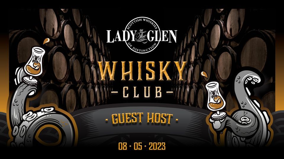 Whisky Club - Lady of the Glen Special at CASC Bar, Aberdeen on 8th May ...