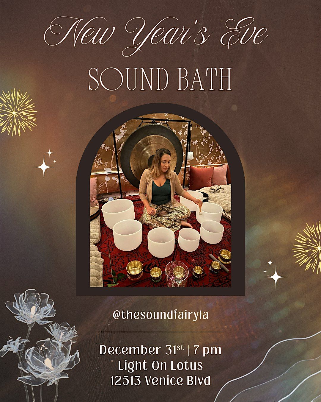 New Years Eve Sound Bath & Meditation at Light On Lotus, Los Angeles on ...