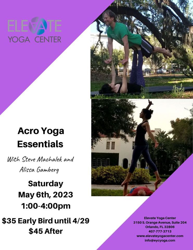 Acro Yoga Essentials with Steve Machalek and Alissa Gamberg at Elevate ...