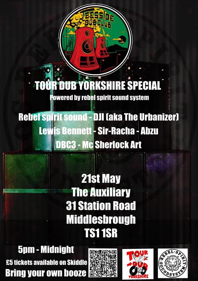 Teesside Dub Club X Tour Dub Yorkshire - Powered By Rebel Spirit Sound ...