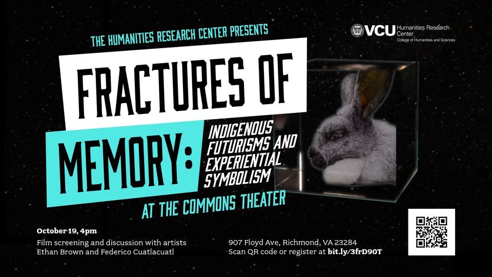 Fractures of Memory: Indigenous Futurisms and Experiential Symbolism at ...