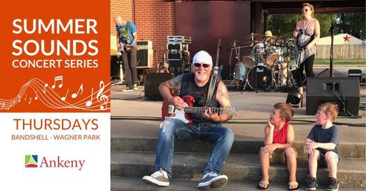 Summer Sounds Concert Series at Ankeny Bandshell on 10th June, 2021