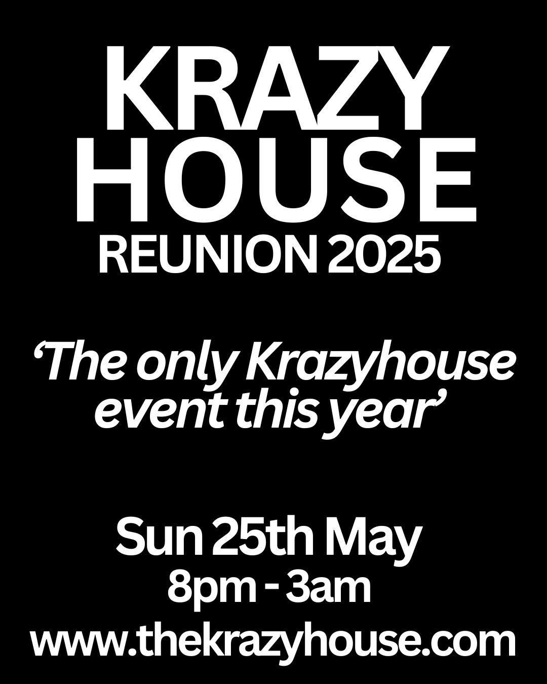 KRAZYHOUSE REUNION 2025 | ELECTRIK WAREHOUSE, Liverpool, EN | May 25 to ...
