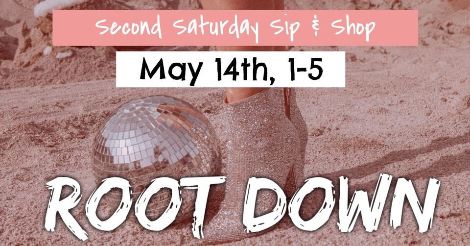 Second Saturday Sip & Shop at Root Down Jax, Jacksonville on 14th May, 2022
