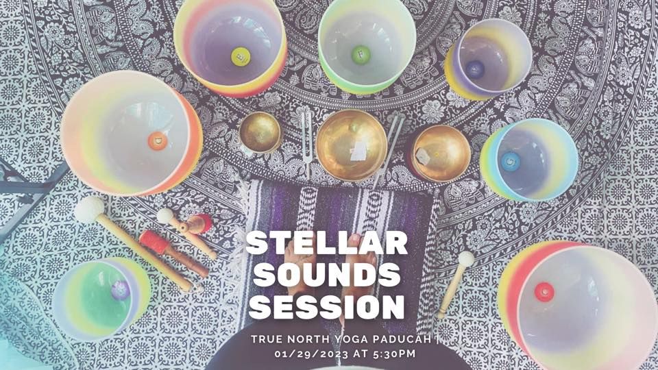 Stellar Sounds Session at True North Yoga, Paducah on 29th January, 2023