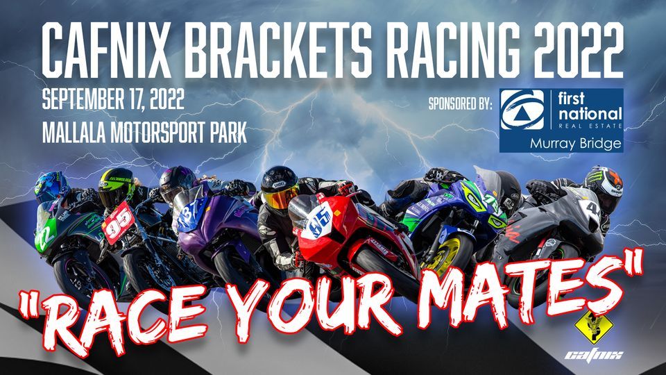 First National Real Estate Murray Bridge CAFNIX Bracket Racing 2022 at ...