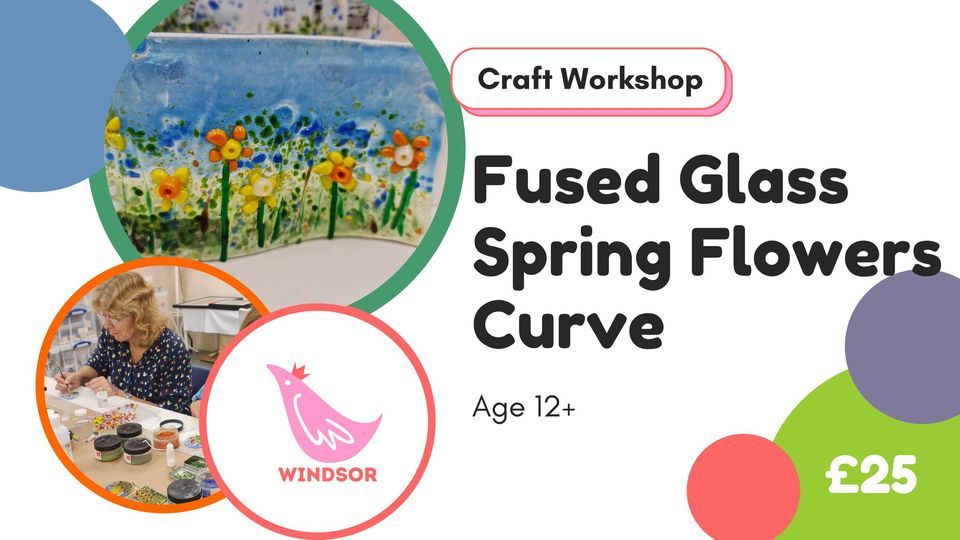 Make a Fused Glass Spring Flower Curve Ornament with Esther in Windsor ...