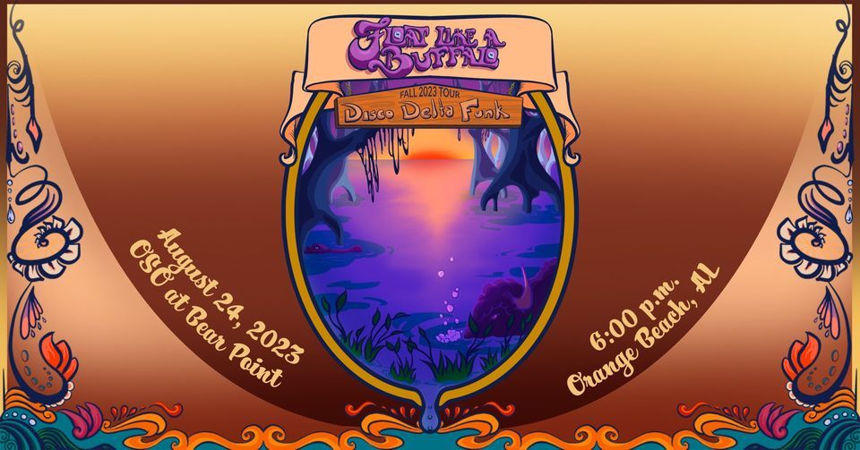 The Disco Delta Funk Tour: Float Like a Buffalo at OSO at Bear Point ...