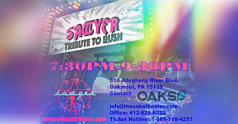 Sawyer (Rush tribute) live at the The Oaks Theater! | The Oaks Theater, Oakmont, PA | May 14, 2022