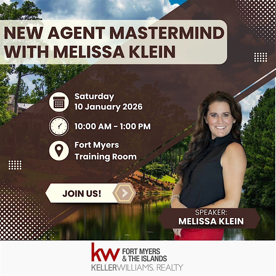 New Agent Mastermind with Melissa Klein at 12840 University Dr, Fort ...