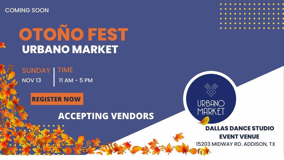Otoño Fest at Dallas Dance Studio, Addison on 13th November, 2022