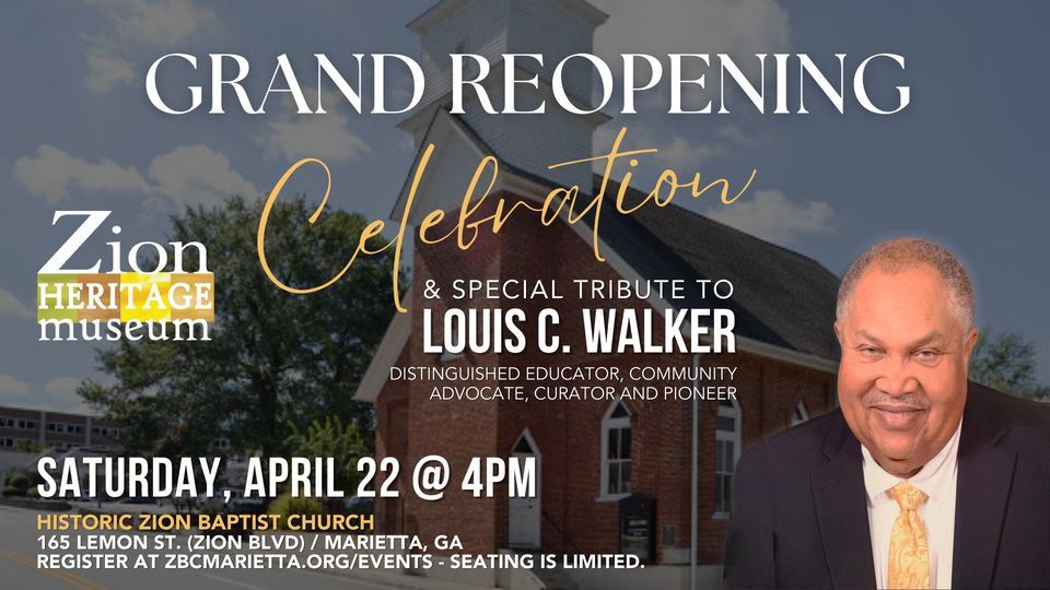 Old Zion Heritage Museum Re-Opening Celebration | Zion Baptist Church ...