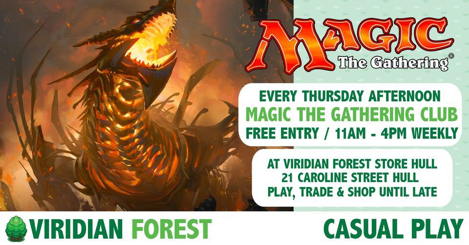 Magic The Gathering Club - Thursday Weekly at Viridian Forest Hull at ...