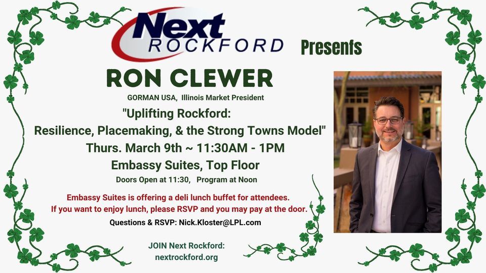 Ron Clewer: Uplifting Rockford: Resilience, Placemaking, & the Strong ...