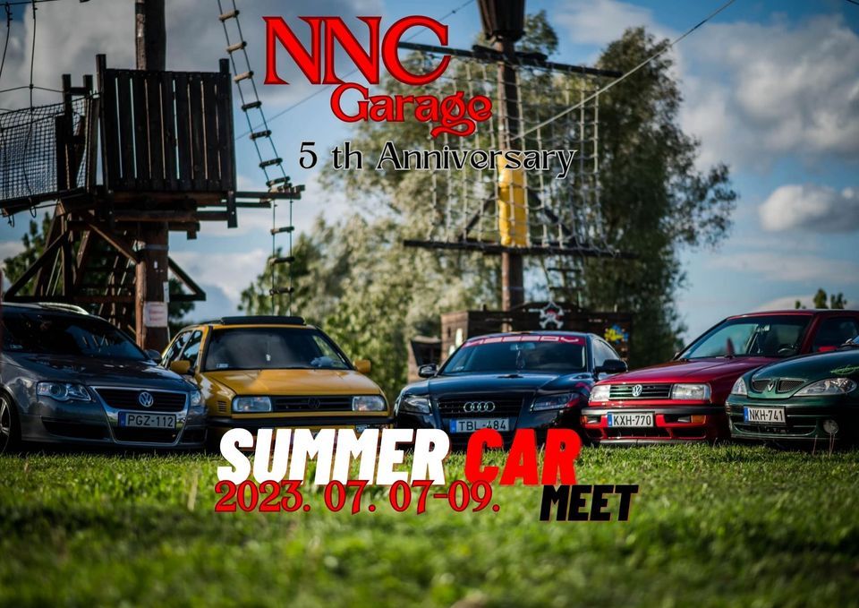 NNC Garage SUMMER CAR meet at Robinson Szigetek Szécsény, Eger on 7th ...