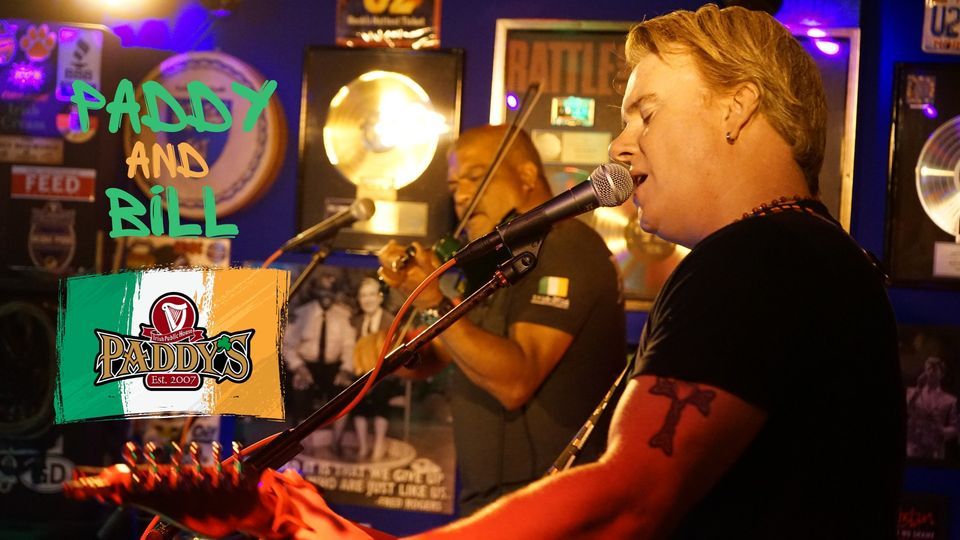 Paddy & Bill LIVE at Paddys Irish Pub at Paddy's Irish Pub ...