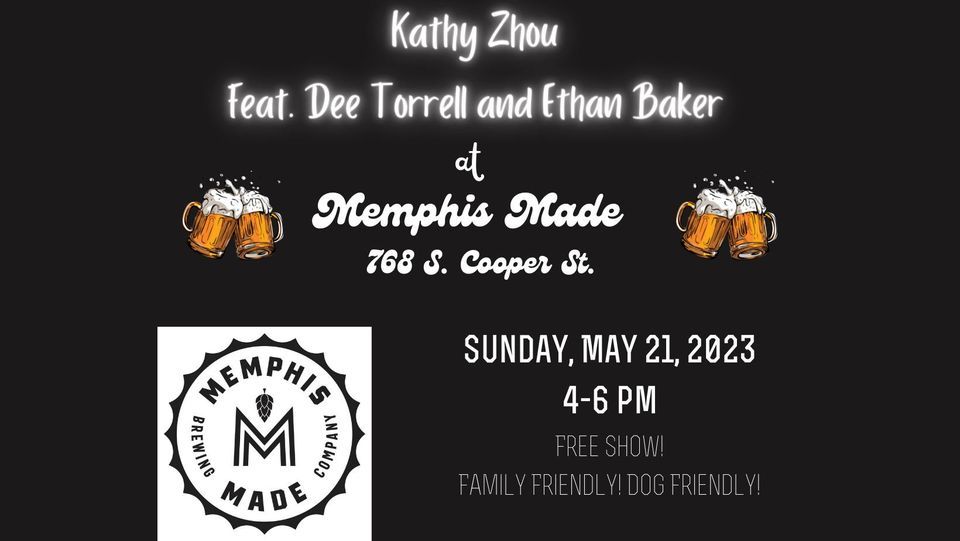 Kathy Zhou (feat. Dee Torrell and Ethan Baker) at Memphis Made at ...