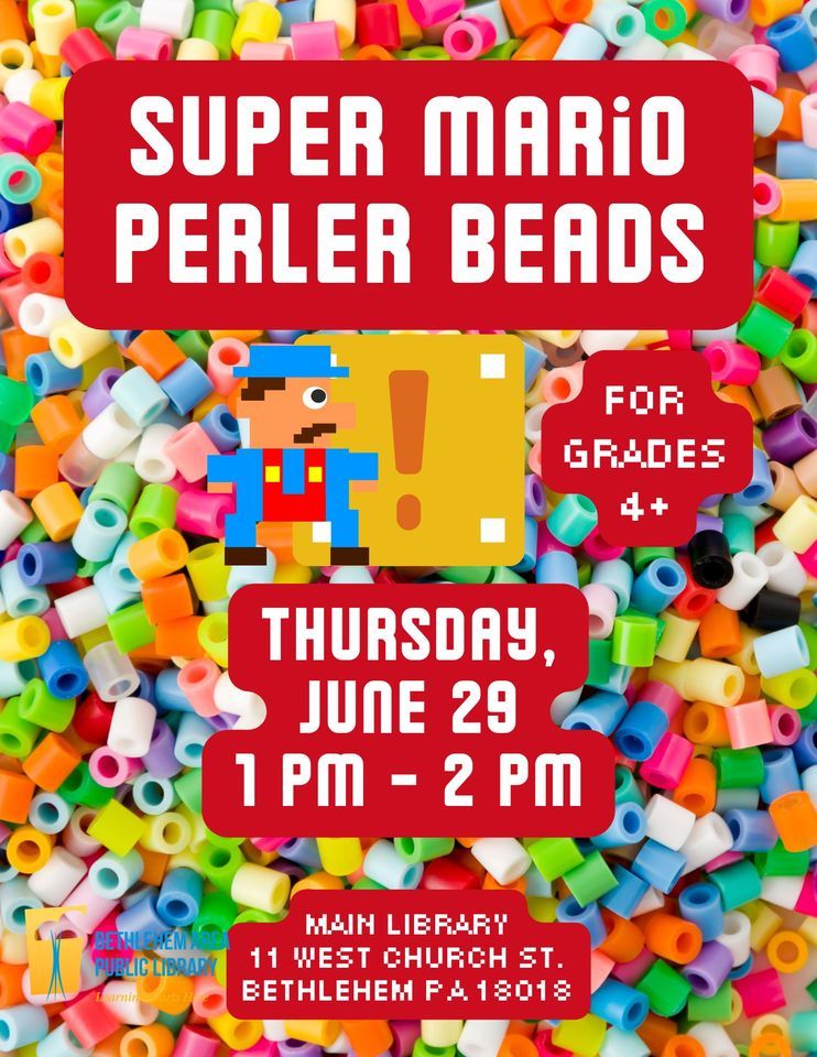 Super Mario Perler Beads & More @ the Main Library! (For Grades 4+) at ...