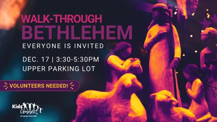 Walk through Bethlehem | CFUMC Children's Ministry - Kids Connect ...