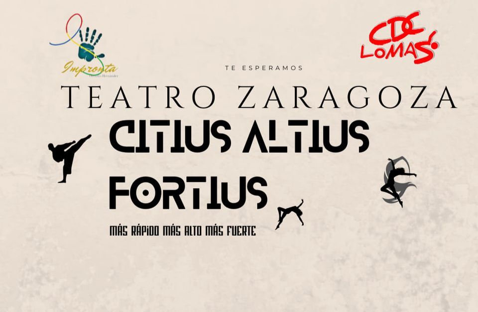 Festival Citius Altius Fortius at Teatro Zaragoza Ciudad López Mateos ...