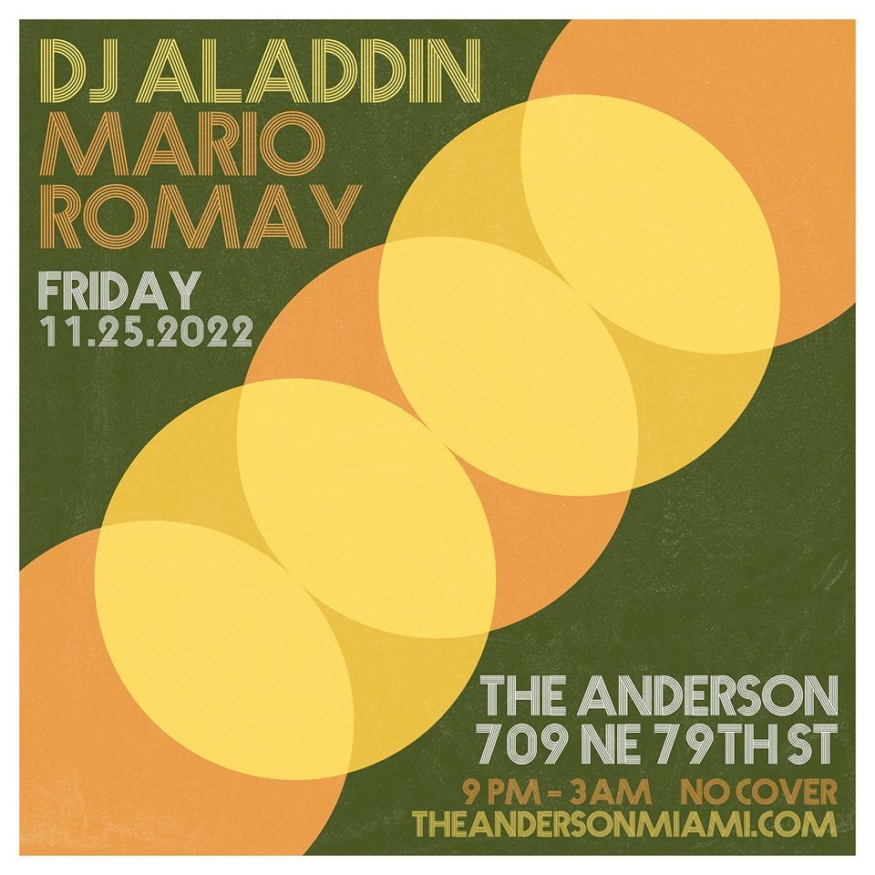 DJ Aladdin + Mario Romay - The Anderson Miami - Everything w/ Soul Goes ...