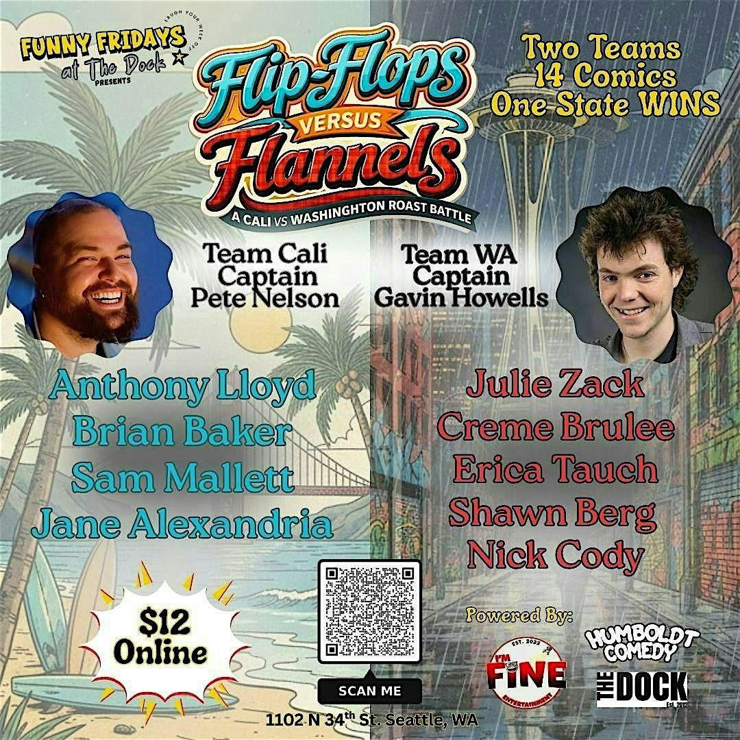 Flip Flops vs Flannels - A Cali vs WA Roast Battle at The Dock Sports ...