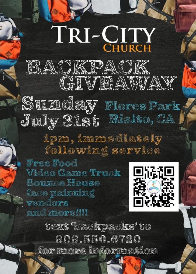 Tri-City Church Backpack Giveaway | Flores Park, Rialto Ca | July 31, 2022