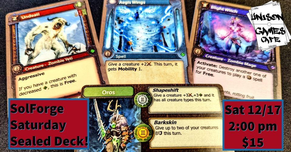 SolForge Saturdays Sealed Deck Tournament! at Unison Games Cafe, Hamden on 17th December, 2022