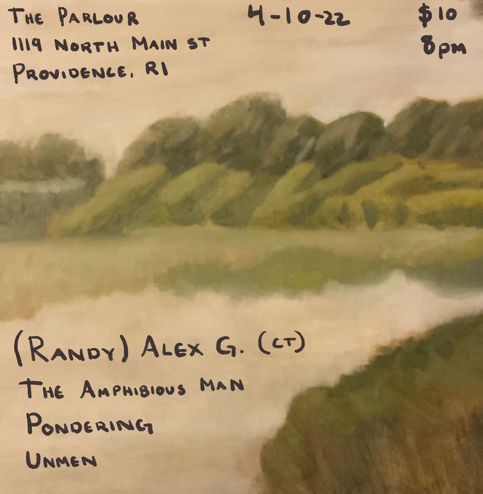 Alex G (Fat Randy)/The Amphibious Man/Pondering/Unmen | The Parlour ...