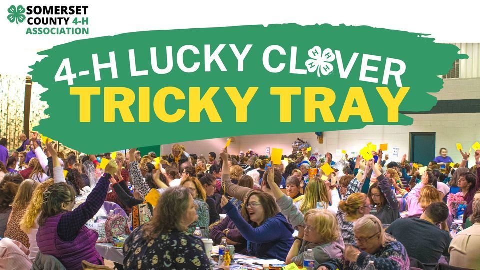 4-H Lucky Clover Tricky Tray 2023 at 310 Milltown Rd, Bridgewater, NJ ...