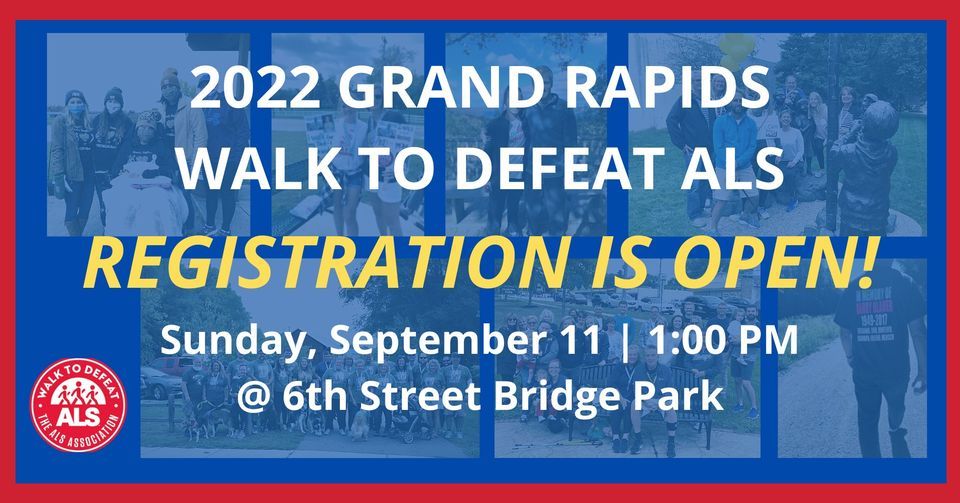 2022 Grand Rapids Walk to Defeat ALS at Sixth Street Park, Kentwood on ...