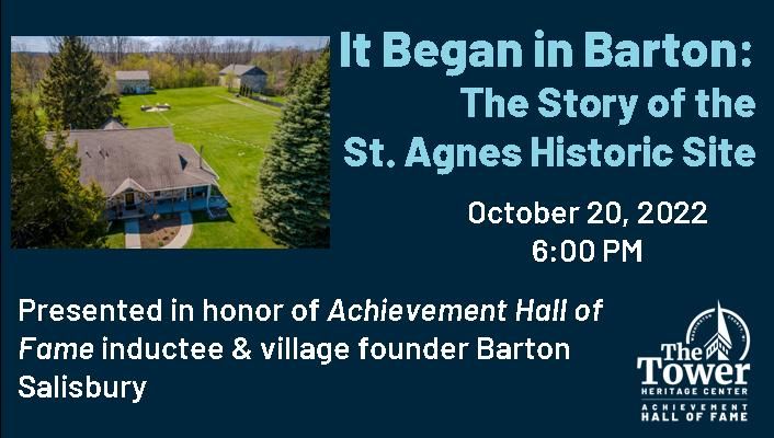 It Began in Barton: The Story of the St. Agnes Historic Site at The ...