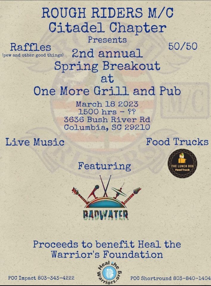ROUGH RIDERS MC Citadel Chapter 2nd Annual Spring Breakout at One More ...